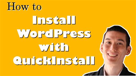 how to install wordpress with quickinstall youtube