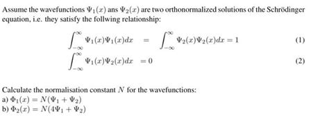 Solved Assume the wavefunctions Ψ x ans Ψ x are two Chegg com