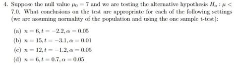 Solved Suppose the null value μ and we are testing the Chegg