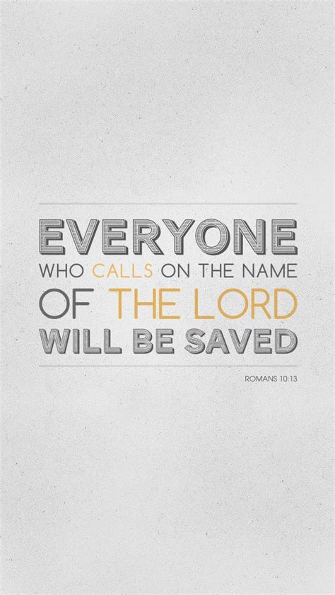 Romans 10 13 Wallpaper For Iphone 5