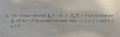 Use Green S Theorem CFdr RF DA To Evaluate Chegg