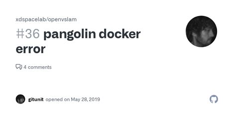 pangolin docker error · issue 36 · xdspacelab openvslam · github