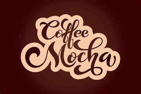 커피 모카 심볼 커피의 종류 손글씨 레터링 디자인 요소 카페 메뉴 커피숍 상점 광고 커피숍에 대한 템플릿과 개념 벡터 그림입니다