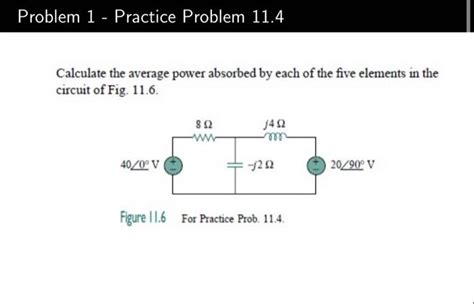 Solved Calculate The Average Power Absorbed By Each Of The