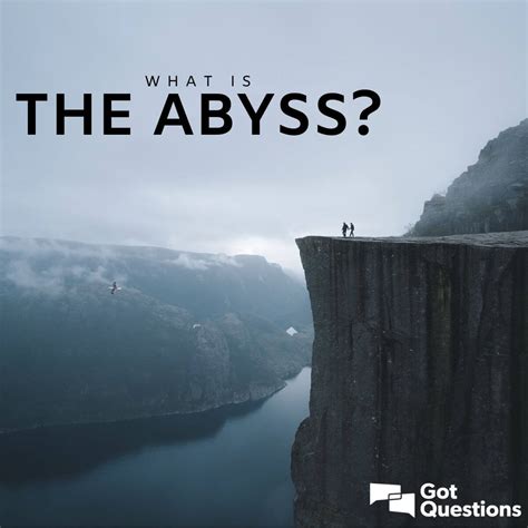 What Is The Abyss