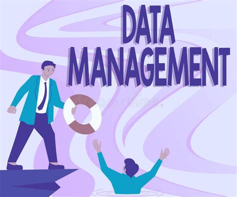 Text Showing Inspiration Data Managementthe Practice Of Organizing And