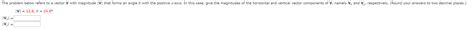 Solved The Problem Below Refers To A Vector V With Magnitude Chegg