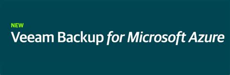 Veeam Backup For Azure Integrating With Veeam Backup And Replication Uk
