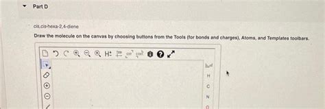 Solved Cis Hex 3 Ene Draw The Molecule On The Canvas By