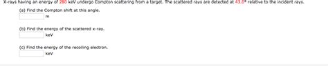 Solved Calculate The De Broglie Wavelength For A Proton