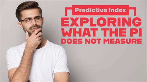 Exploring What The Predictive Index Does Not Measure