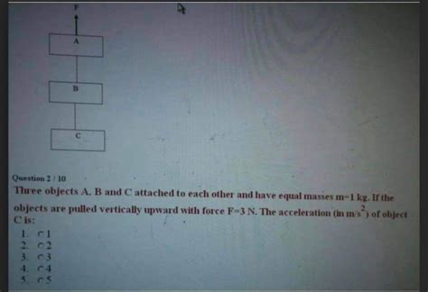 Solved A HE B С Question 2 10 Three objects A B and C Chegg com