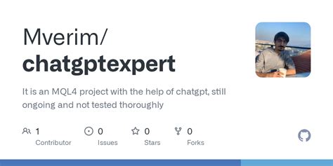 Github Mverimchatgptexpert It Is An Mql4 Project With The Help Of