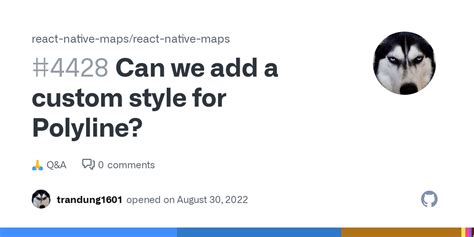 can we add a custom style for polyline · react native maps react