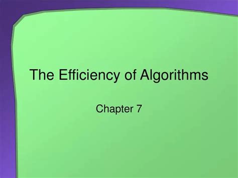 ppt the efficiency of algorithms powerpoint presentation free