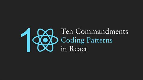 The 10 Commandments In React