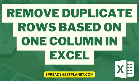 How To Remove Duplicate Rows Based On One Column In Excel