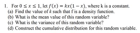 Solved 1. For 0≤x≤1, let f(x)=kx(1−x), where k is a | Chegg.com