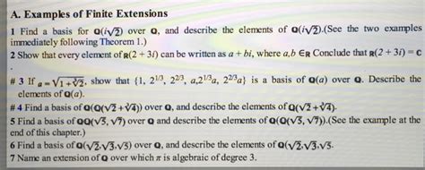 Solved A Examples Of Finite Extensions 1 Find A Basis For