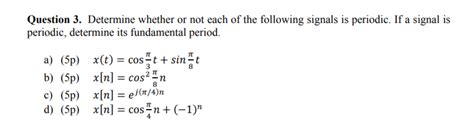 Solved Question Determine Whether Or Not Each Of The Chegg