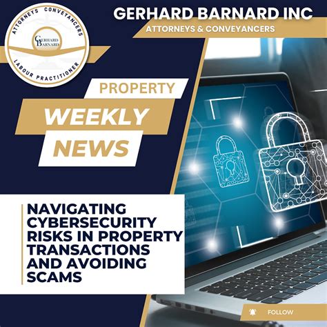 Navigating Cybersecurity Risks In Property Transactions And Avoiding Scams