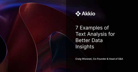 Text Analysis Examples For Better Insights