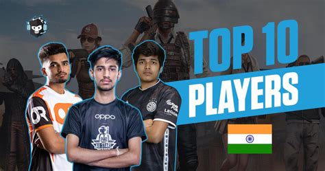 List Of Top 10 Pubg Players Of India Best Pubg Players In India 2021