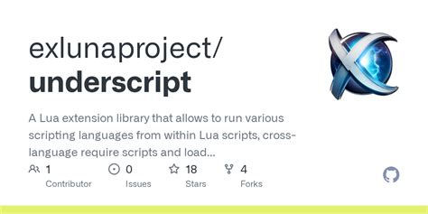 Github Exlunaprojectunderscript A Lua Extension Library That Allows To Run Various Scripting