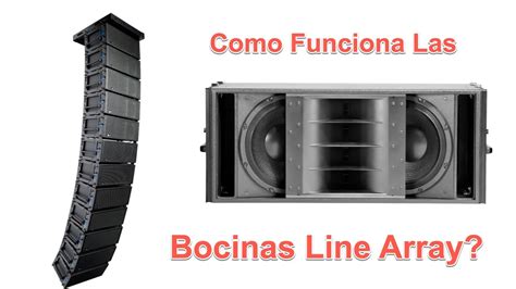 Como Funcionan Los Line Arrays Youtube