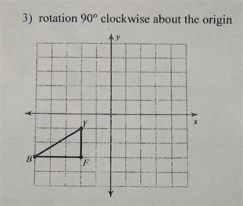 solved 3 rotation 90∘ clockwise about the origin