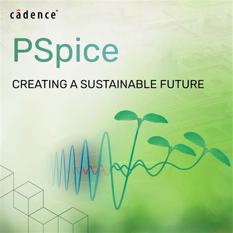 Cadence System Design And Analysis On Linkedin Sustainability Pspice Cadence