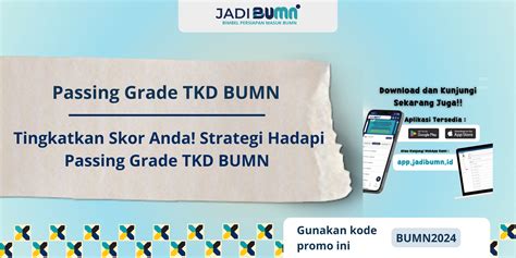 Passing Grade Tkd Bumn Tingkatkan Skor Anda Strategi