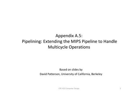 Extending The MIPS Pipeline To Handle Multicycle Operations
