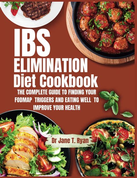 Ibs Elimination Diet Cookbook The Complete Guide To Finding Your