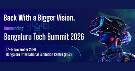 Bengaluru Tech Summit 2026 17th 19th Nov 2026 India