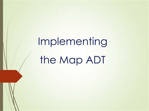PPT Implementing The Map ADT PowerPoint Presentation Free Download ID 8866379