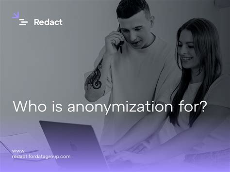 Who Is Anonymization For 🤔 Anonymization Is Important For Many