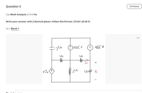 Solved Question Points Use Mesh Analysis To Find Vo Chegg