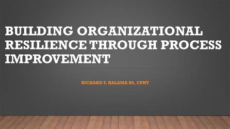 Pdf Building Organizational Resilience Through Process Improvement Dokumentips