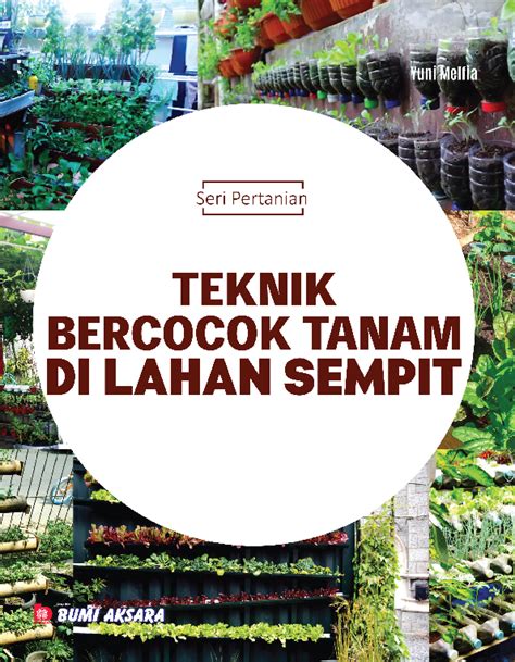 Seri Pertanian : Teknik Bercocok Tanam di Lahan Se