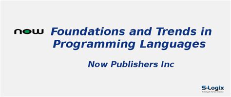 Foundations And Trends In Programming Languages Now Publishers Inc