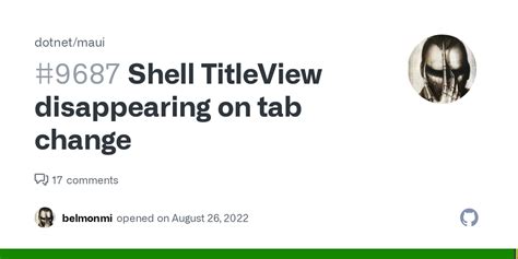 Shell Titleview Disappearing On Tab Change Issue Dotnet Maui Github