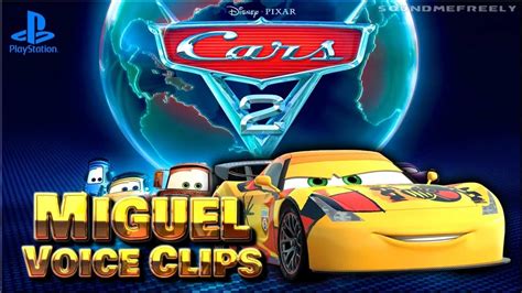 All Miguel Camino Voice Clips • Cars 2 Game • All Voice Lines • Funny
