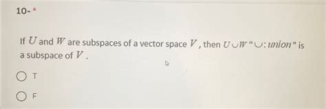 Solved If U And W Are Subspaces Of A Vector Space V Chegg
