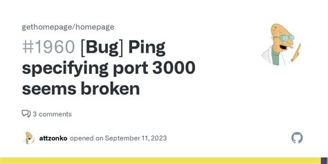 Bug Ping Specifying Port 3000 Seems Broken · Issue 1960 · Gethomepagehomepage · Github