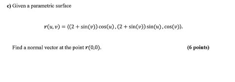 Solved C Given A Parametric Chegg