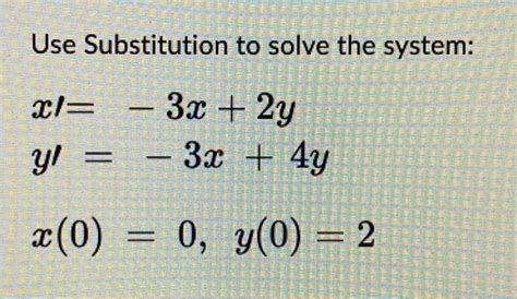 solved use substitution to solve the system