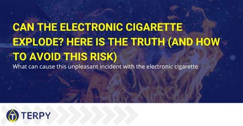 The Truth About Electronic Cigarette Explosions
