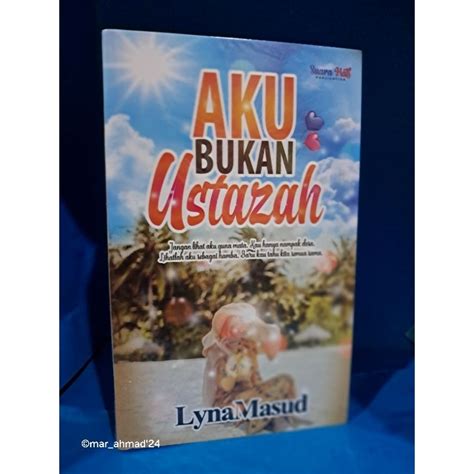 Novel Melayu Aku Bukan Ustazah Lyna Masud Shopee Malaysia