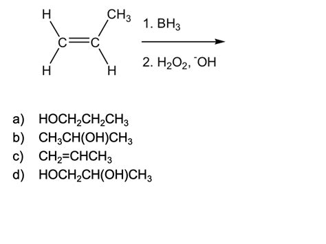 Solved A Hoch2ch2ch3 B Ch3ch Oh Ch3 C Ch2 Chch3 D
